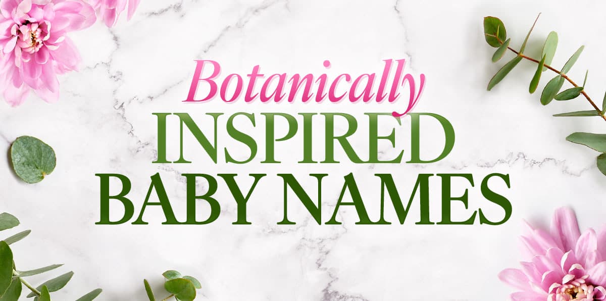 Lovely Botanical Names for Your Little One or Furry Friend - Peoples ...